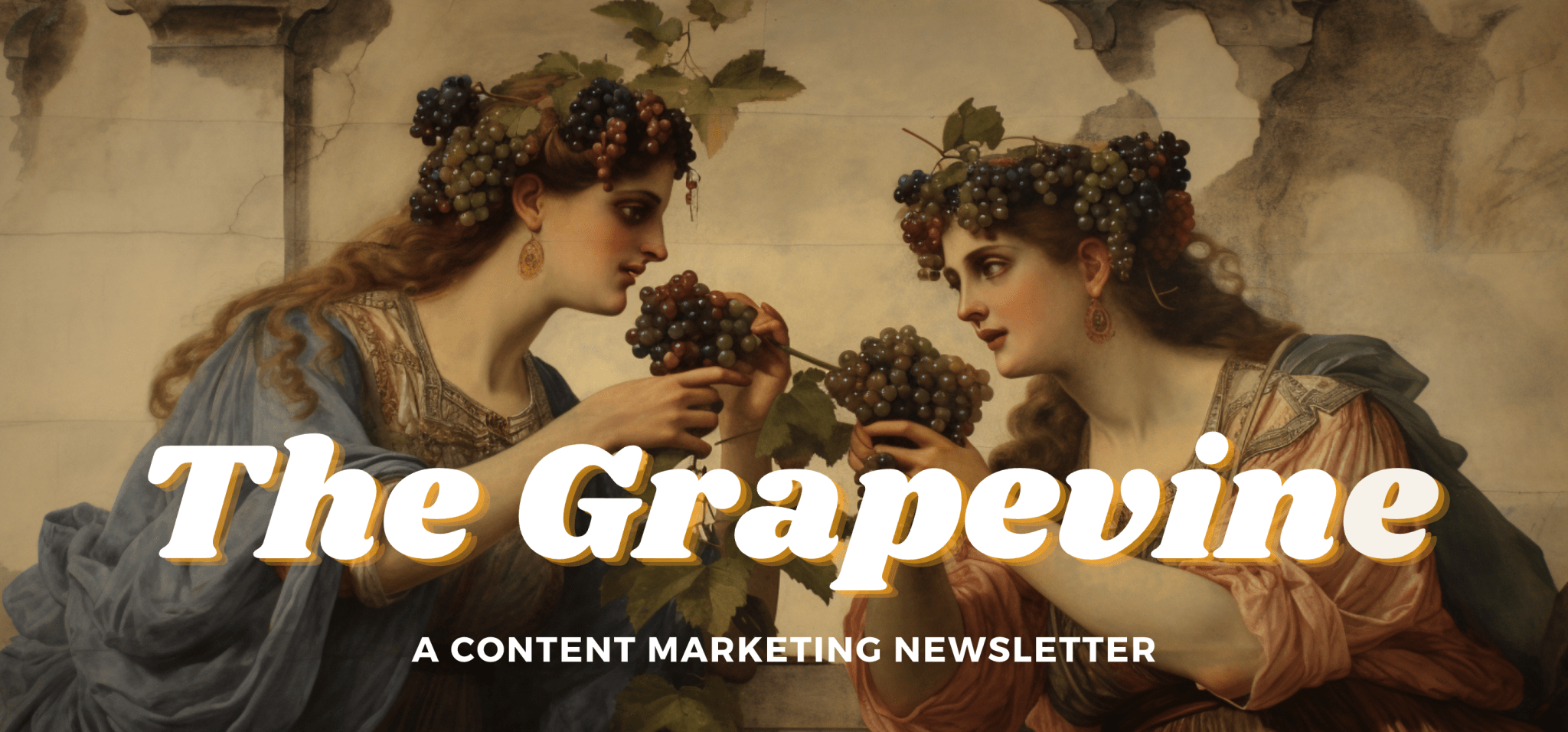 The Grapevine - A Creative Content Marketing Newsletter | by Heroine
